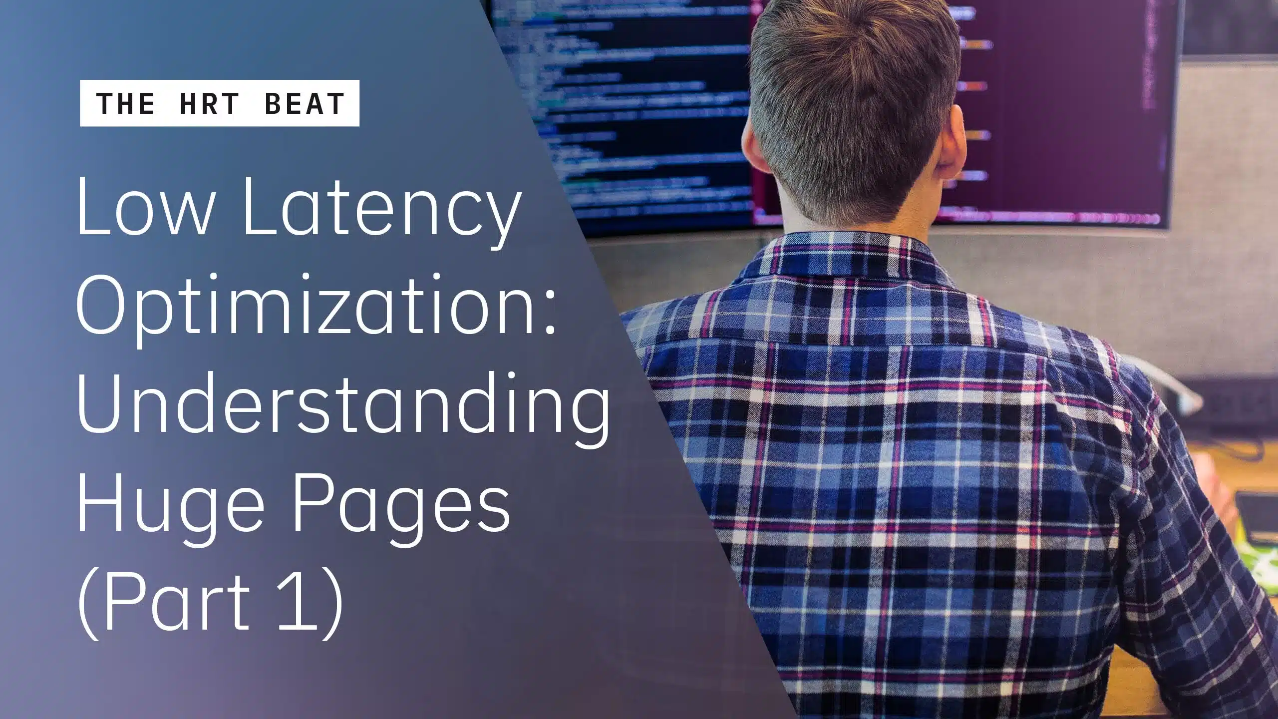 Low Latency Optimization Understanding Huge Pages Part 1 Hudson River Trading 